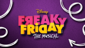 Benson Little Theater’s “Freaky Friday” – Stewart Theater – Dunn, NC